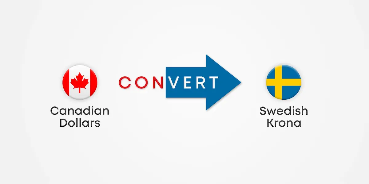 How To Convert Your Canadian Dollars To Swedish Krona How To Convert Your Canadian Dollars To Swedish Krona